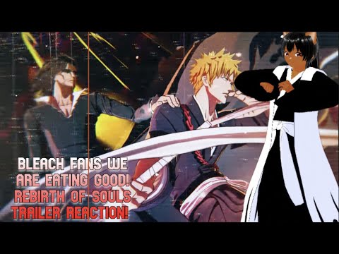 NEW BLEACH CONSOLE GAME WE ARE BACK!! BLEACH REBIRTH OF SOULS TRAILER ...