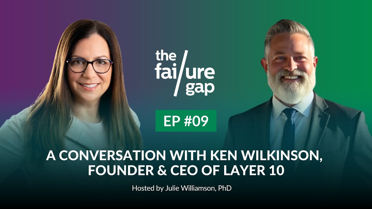 Episode 09: A Conversation With Ken Wilkinson, Founder & CEO of Layer ...