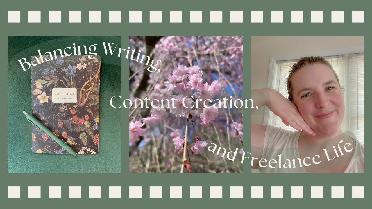 Balancing Writing, Content Creation & Freelance Life - YouTube