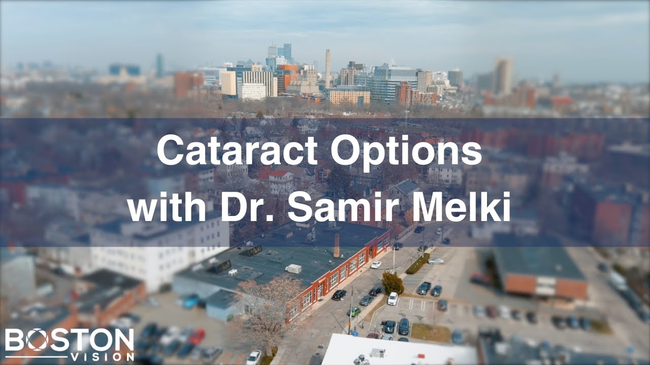 Cataract Options with Dr. Samir Melki - YouTube