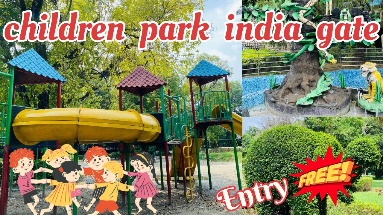 Children Park India Gate Delhi | India Gate Children Park Delhi ...