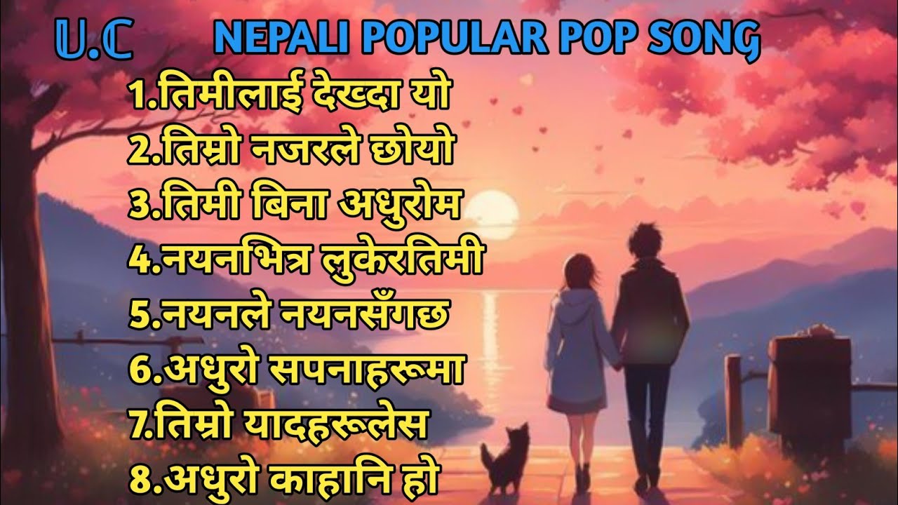 Popular Nepali Pop Songs| New Nepali Emosnal Pop Songs| Latest Nepali ...