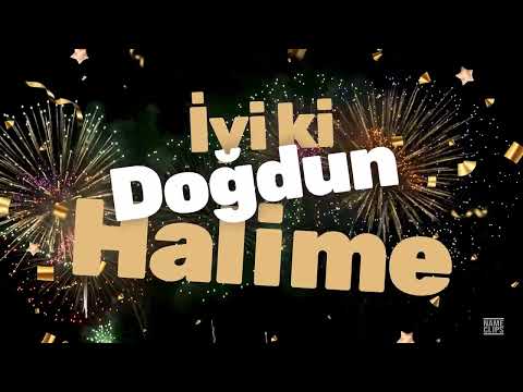 İyi Ki Doğdun Halime 🎉 | İsme Özel Doğum Günü Videosu