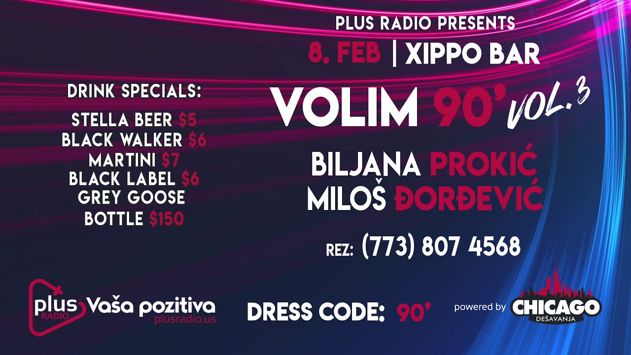 Volim 90' Vol. 3 (Biljana i Milos) | Xippo Bar | 8. FEB | Chicago ...