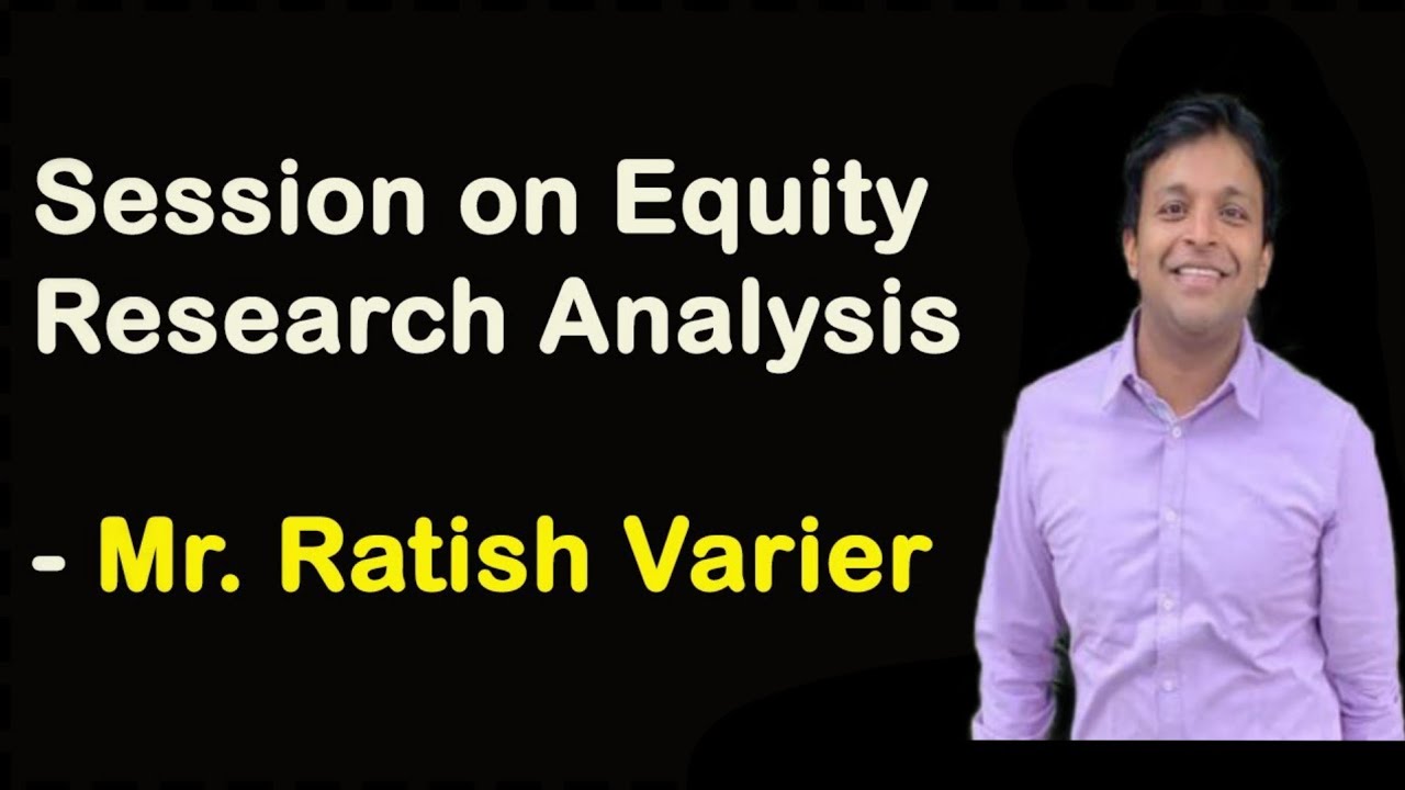 Session On Equity Research Analysis | Mr. Ratish Varier | Menon Mantras ...