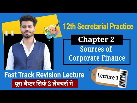 SP Marathon Batch | lecture 1| chapter 2 | Source of Corporate Finance ...