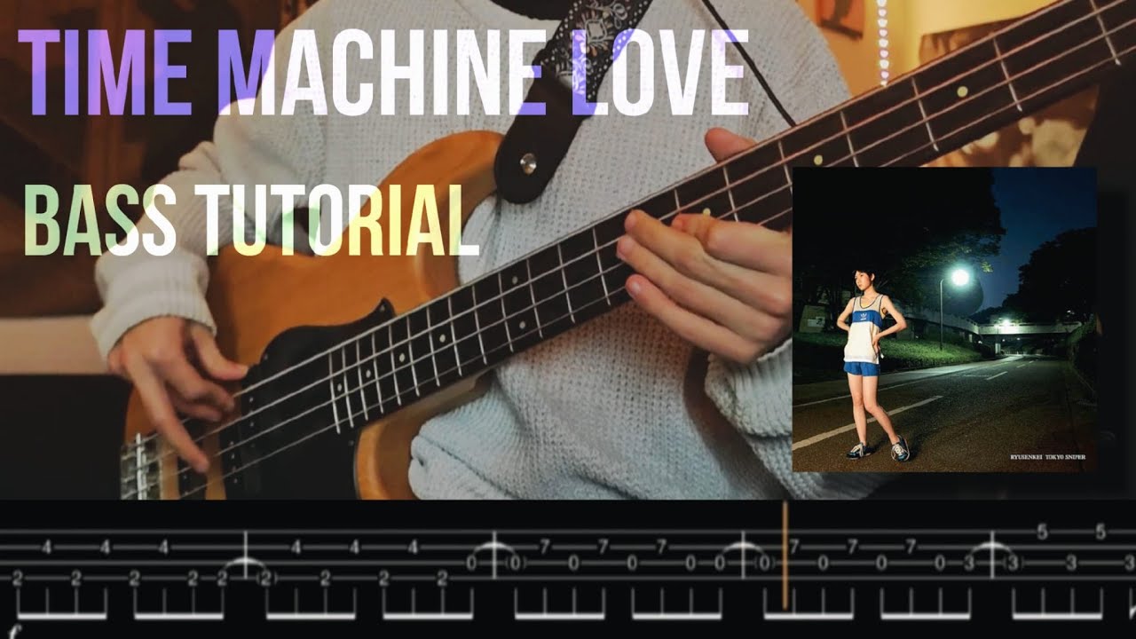 RYUSENKEI (流線形) - Time Machine Love (タイムマシーン・ラヴ) [Bass Cover / Tutorial ...