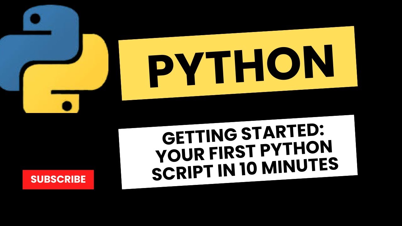 Python Tutorial 3 Getting Started Your First Python Script In 10 5313