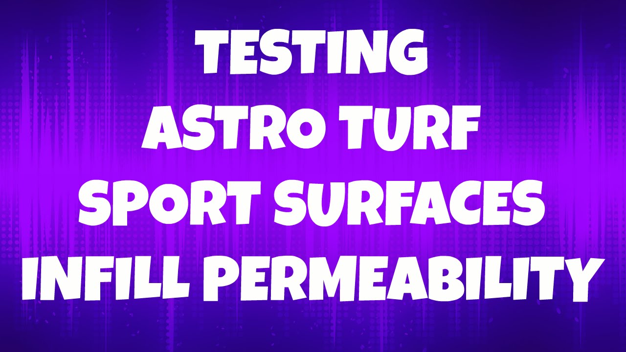 Testing Astro Turf Sport Surfaces Infill Permeability - YouTube