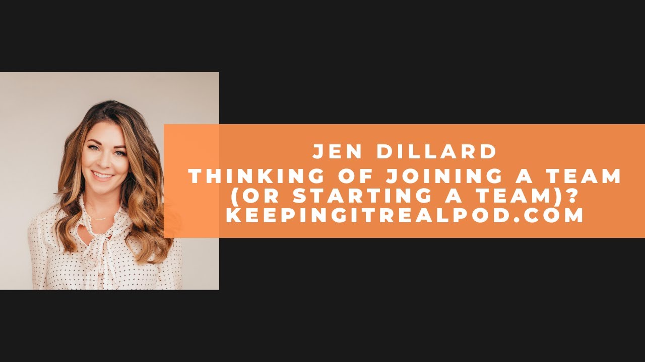 Jen Dillard - Thinking of Joining A Team (Or Starting A Team)? - YouTube