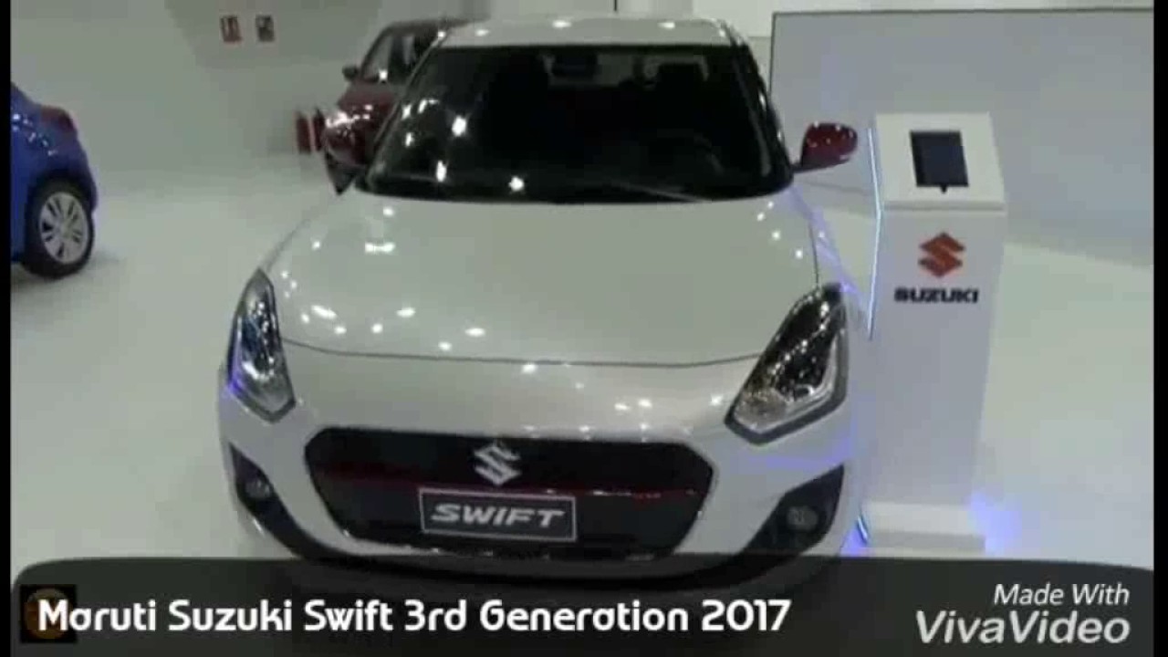 Maruti Suzuki Swift 3rd Generation 2017 - YouTube