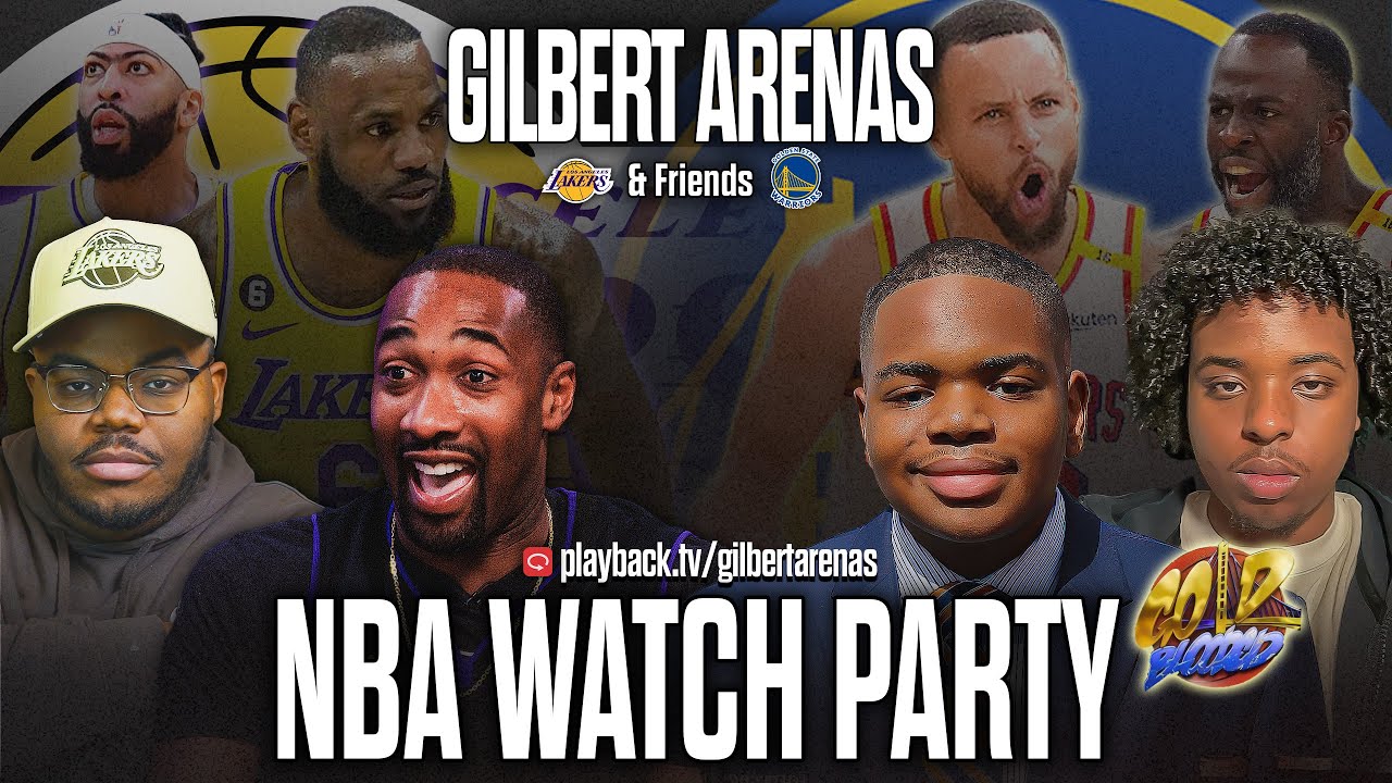Lakers vs. Warriors NBA Watch Party w/ Gilbert Arenas and Guests Live ...