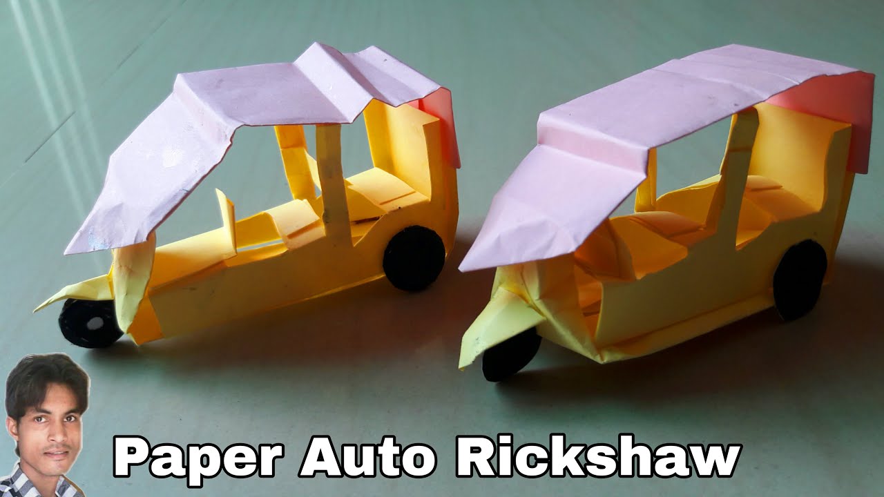 Paper Auto Rickshaw | how to make rickshaw at home - Diy matchbox tuk ...