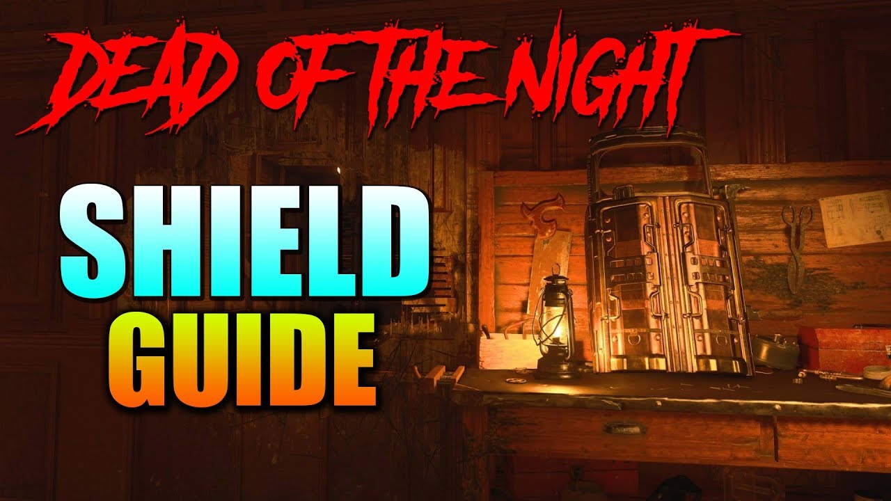 How to Build the Shield in Dead of the Night (Black Ops 4 Zombies ...