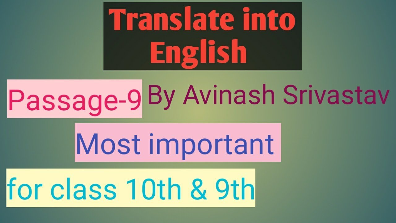 Translate into English: Passage-9: Most imp: for 10th & 9th - YouTube