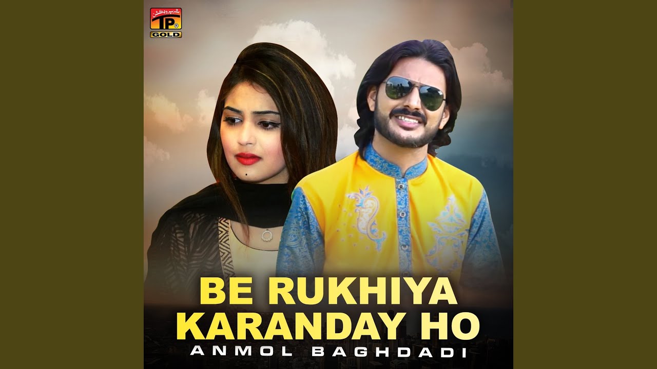 Be Rukhiya Karanday Ho - YouTube