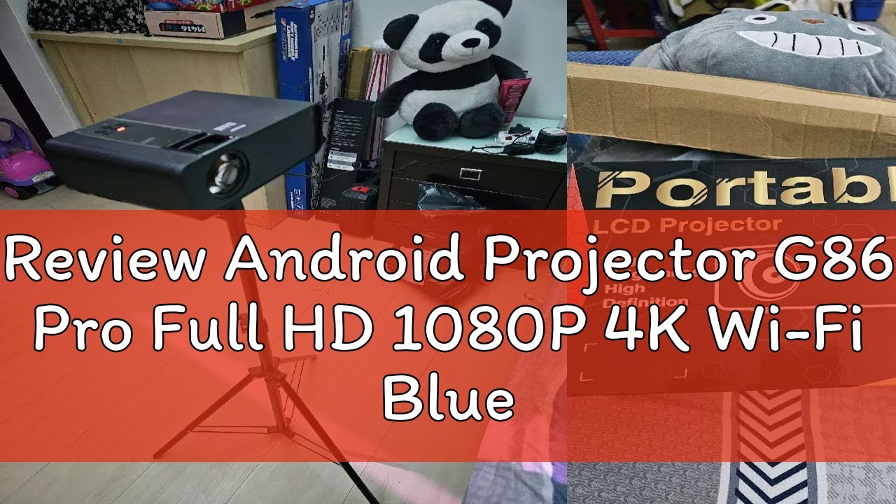 Review Android Projector G86 Pro Full HD 1080P 4K Wi-Fi Bluetooth ...