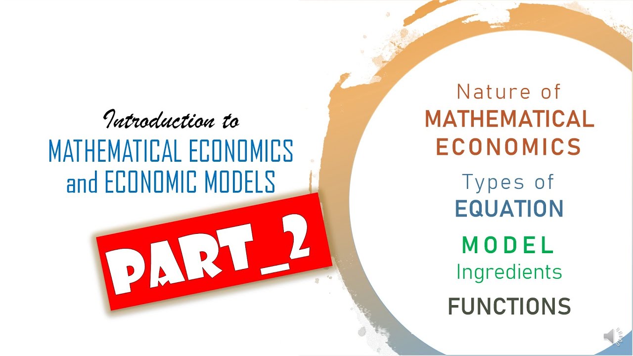 Mathematics for Economics: Mathematical Economics and Economics Models ...