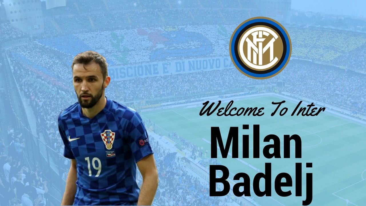 Milan Badelj - Inter Milan Target | Skills Passes & Assists | HD - YouTube