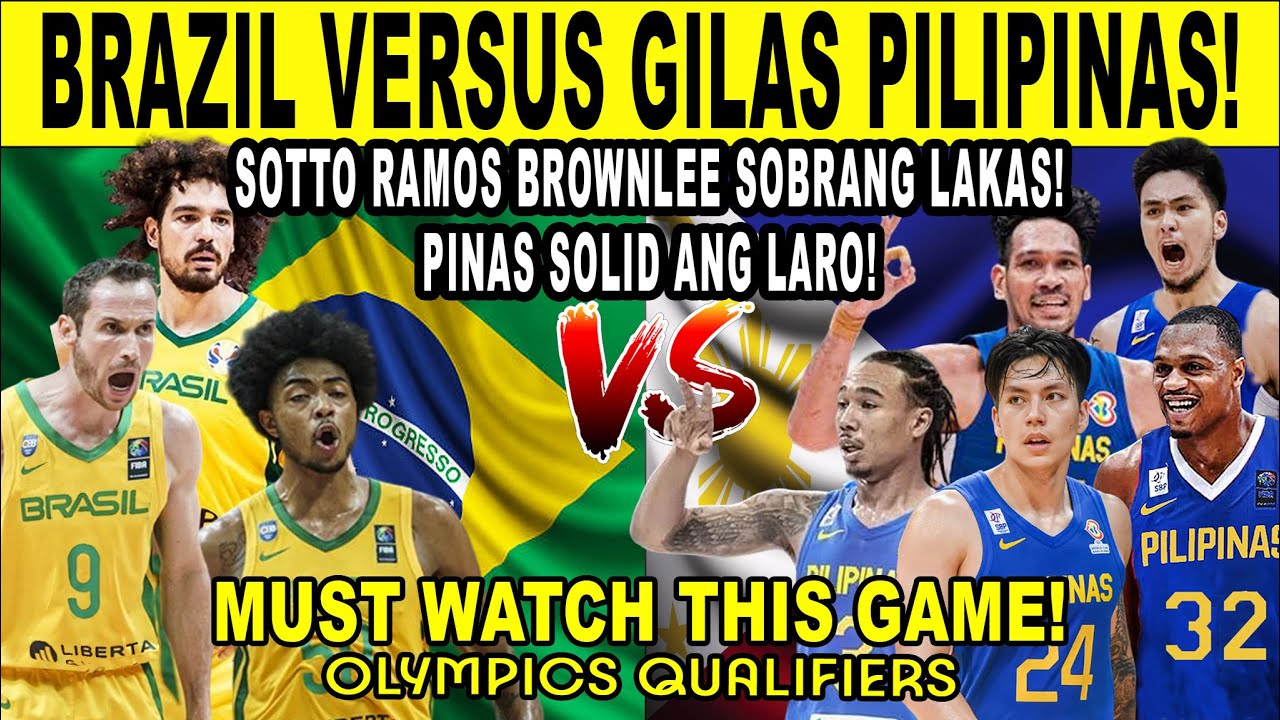 GILAS PILIPINAS vs BRAZIL! Sotto Ramos at Brownlee Solid ang Laro ...