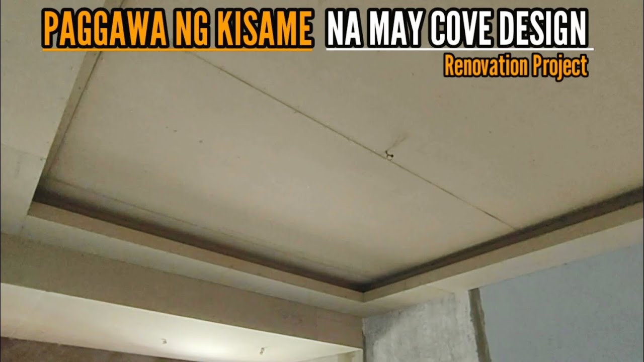Paggawa Ng Kisame Na May Cove Design || Renovation Project - YouTube
