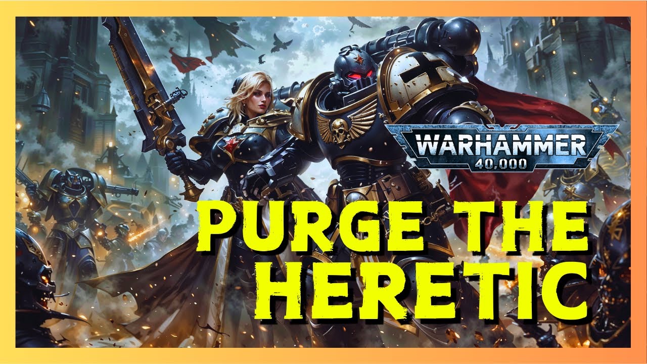 Purge the Heretic (feat ‎@jaxtorm) Sisters of Battle Warhammer 40k ...