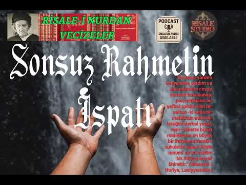 Sonsuz Rahmetin İspatı: En Küçük İstekten Âhiret İhtiyacına