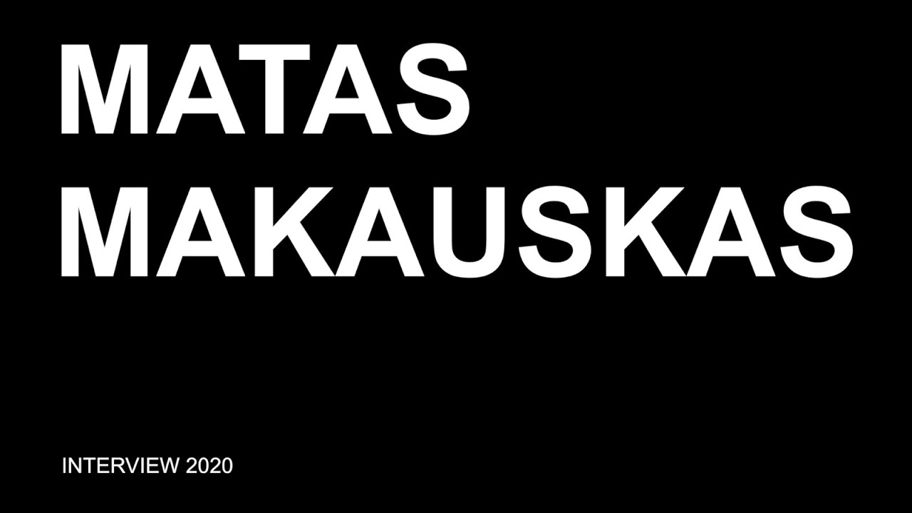 Interview with Matas Makauskas // 2020 - YouTube
