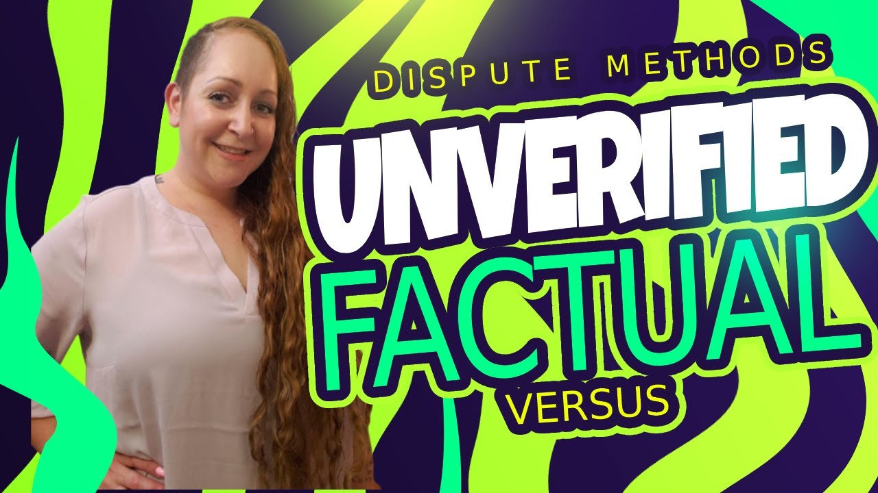 Credit Repair Dispute Letter Reasons: Unverified vs. Factual (Replay ...
