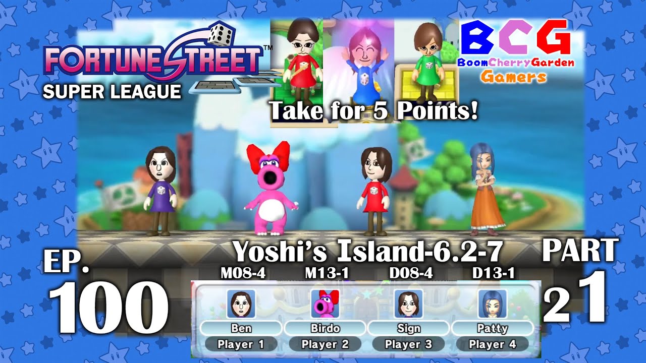 Fortune Street Super League EP 100 - Yoshi's Island - Game 6 (P2 ...