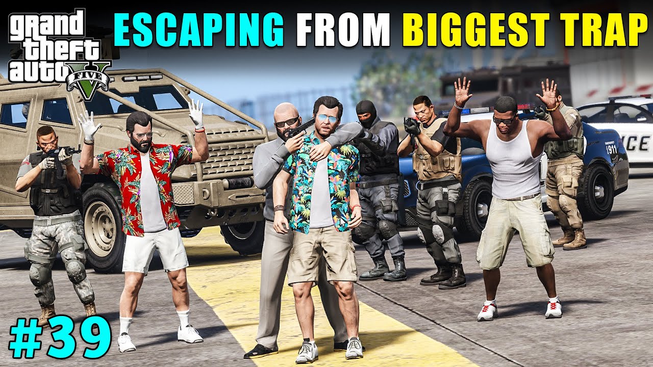 ESCAPING FROM BIGGEST TRAP | GTA V GAMEPLAY #39 - YouTube