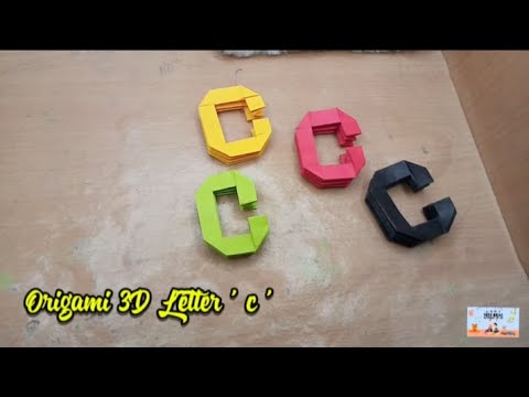 Origami Alphabet | Origami 3D Letter ' C ' | Paper Letters ...
