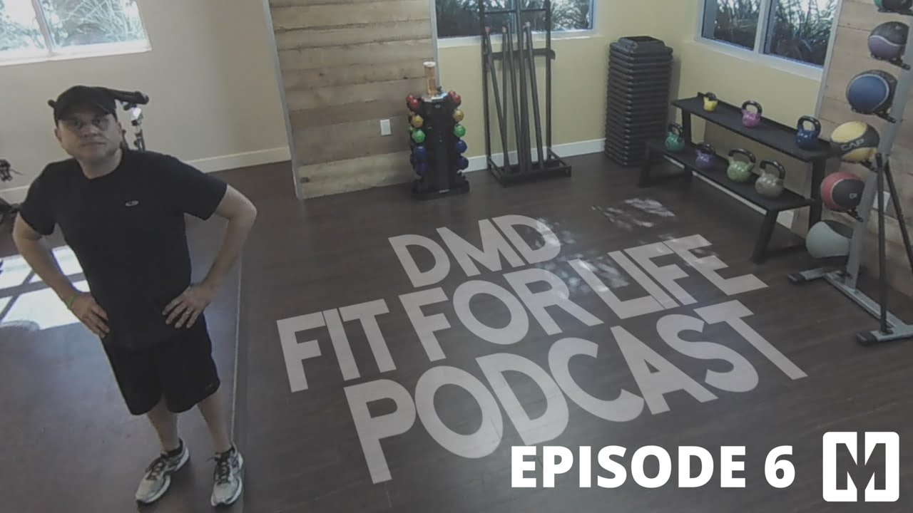DMD Fit For Life Podcast Episode 6 - YouTube