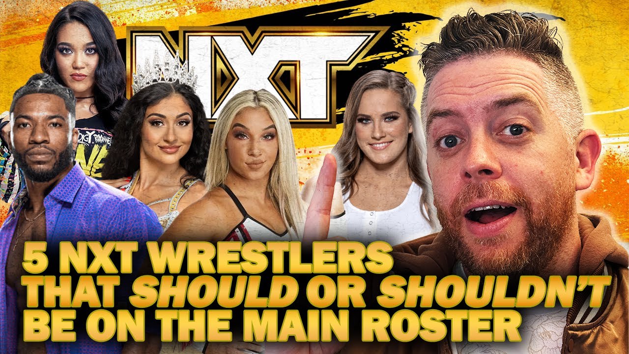 The Wrestling Matt Who Should Be On The Main Roster From Nxt Youtube