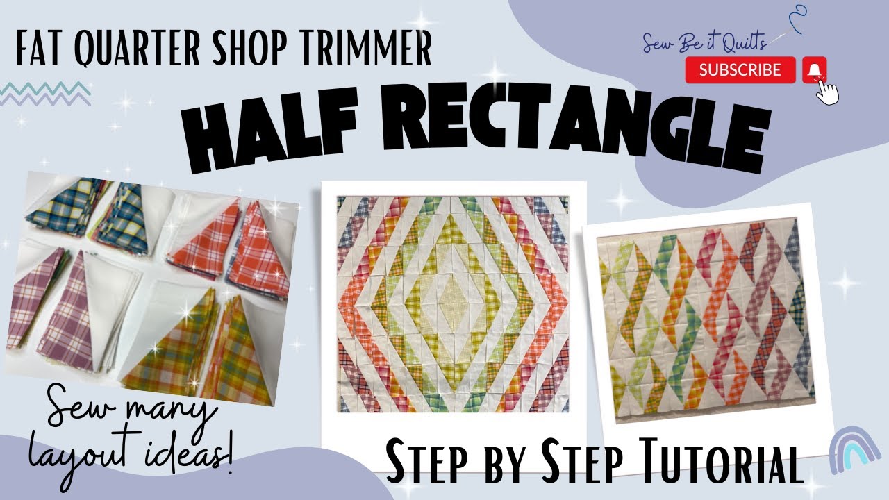 Half Rectangles using the Fat Quarter Shop Half Rectangle Trimmer - YouTube
