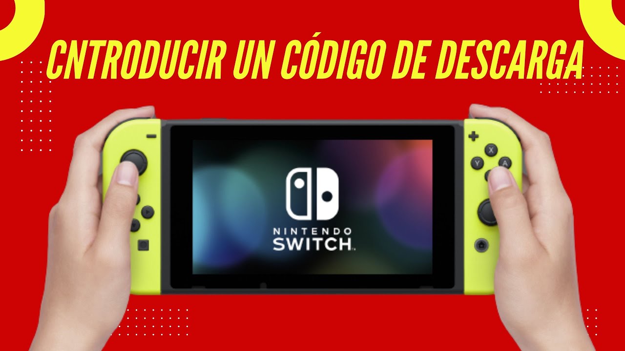 Cómo canjear código de descarga en Nintendo Switch: Guía fácil y rápida ...