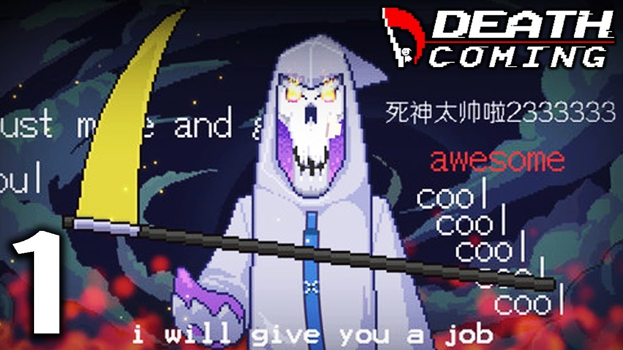 Death Coming - BECOME THE REAPER! THE DEATH SIMULATOR ACT 1 – Death ...