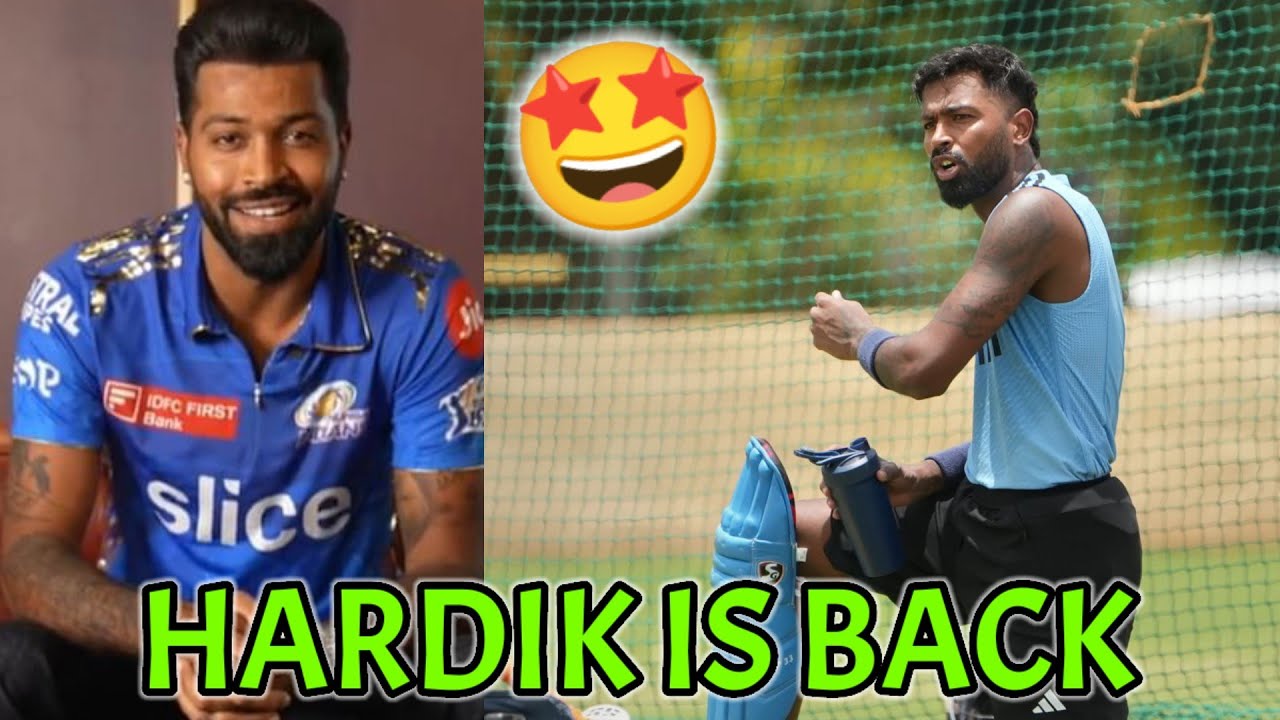 Hardik Pandya is BACK..BIG Update Related To Hardik Pandya Injury & IPL ...