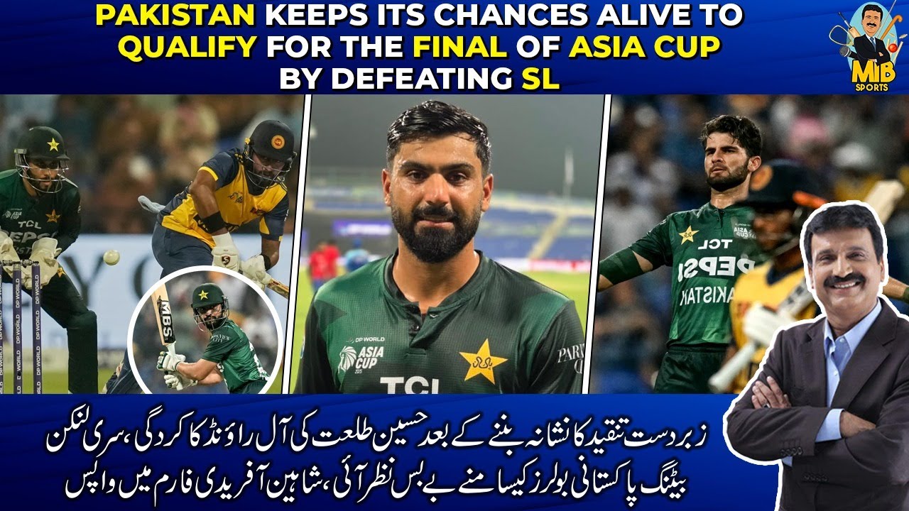 Pakistan keeps its chances alive to qualify for the final of Asia Cup ...