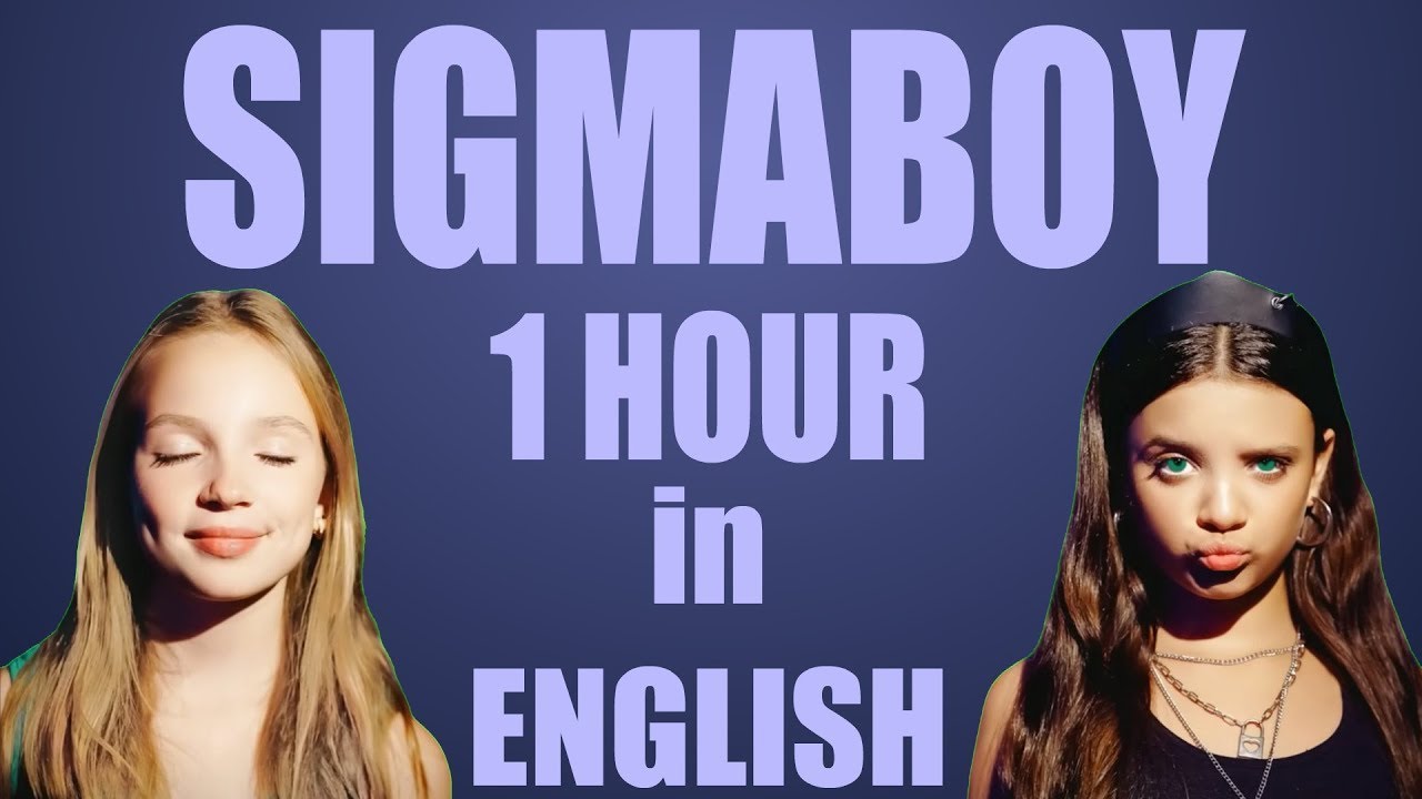 Sigma Boy Song 1 Hour in English - YouTube