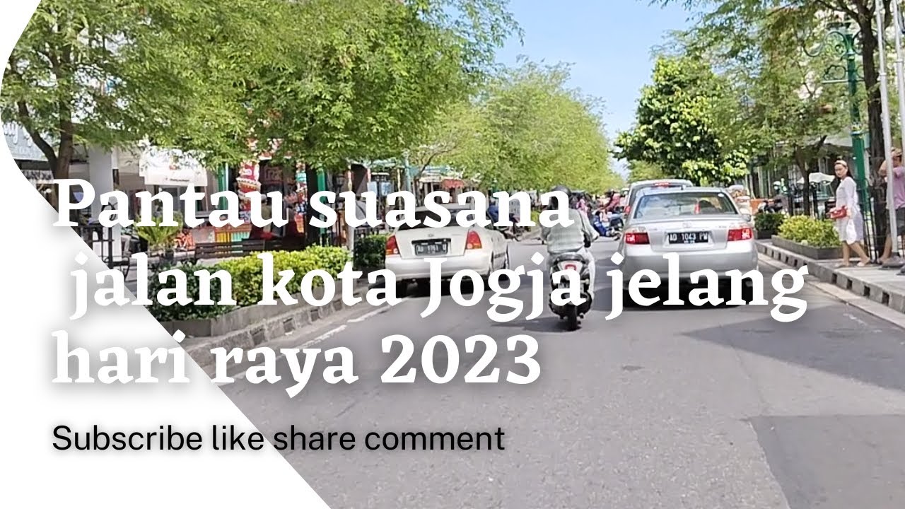 Suasana jalan raya Jogja kota H-3 jelang Hari Raya 2023#motovlog - YouTube