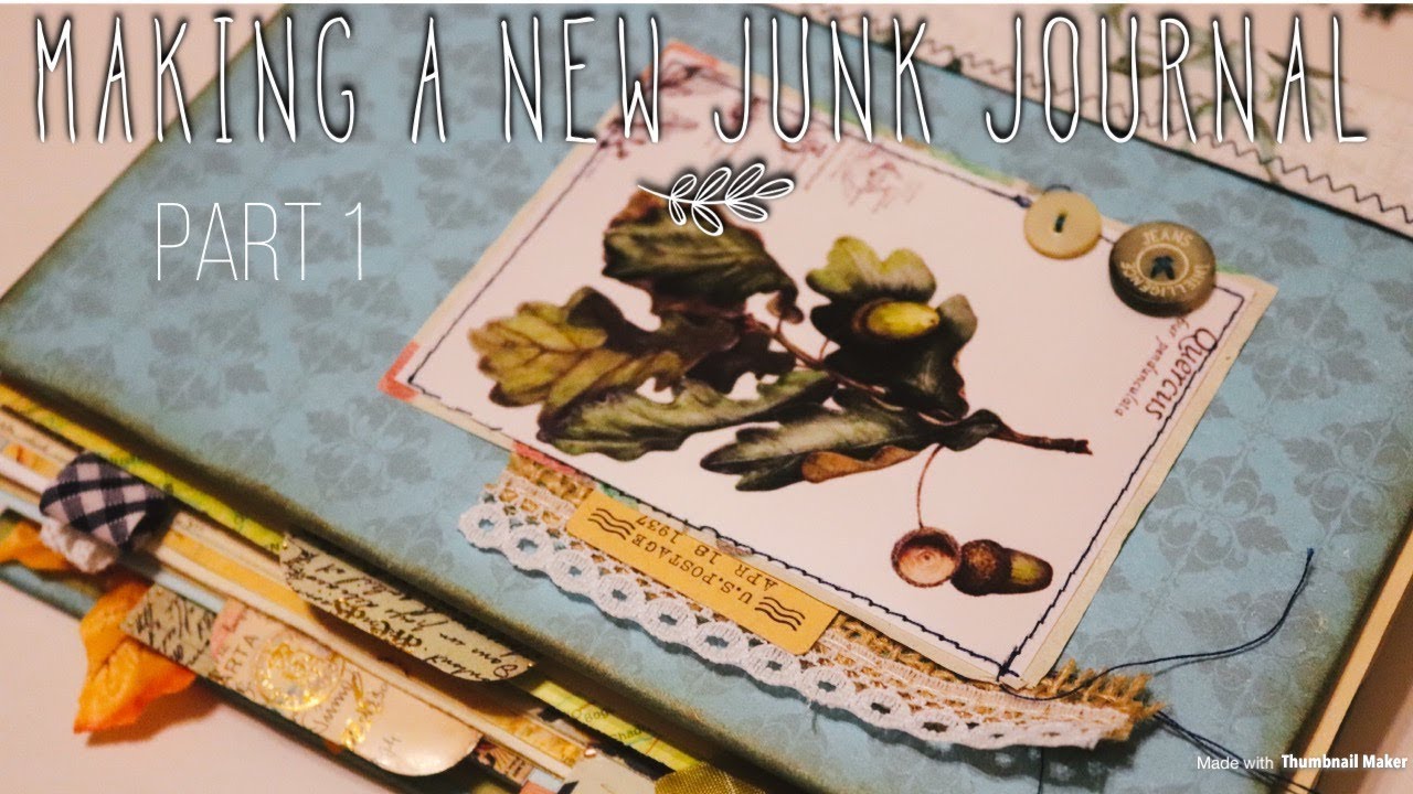 How To Make A Junk Journal | Junk Journal With Me | EllenOscar Journals ...