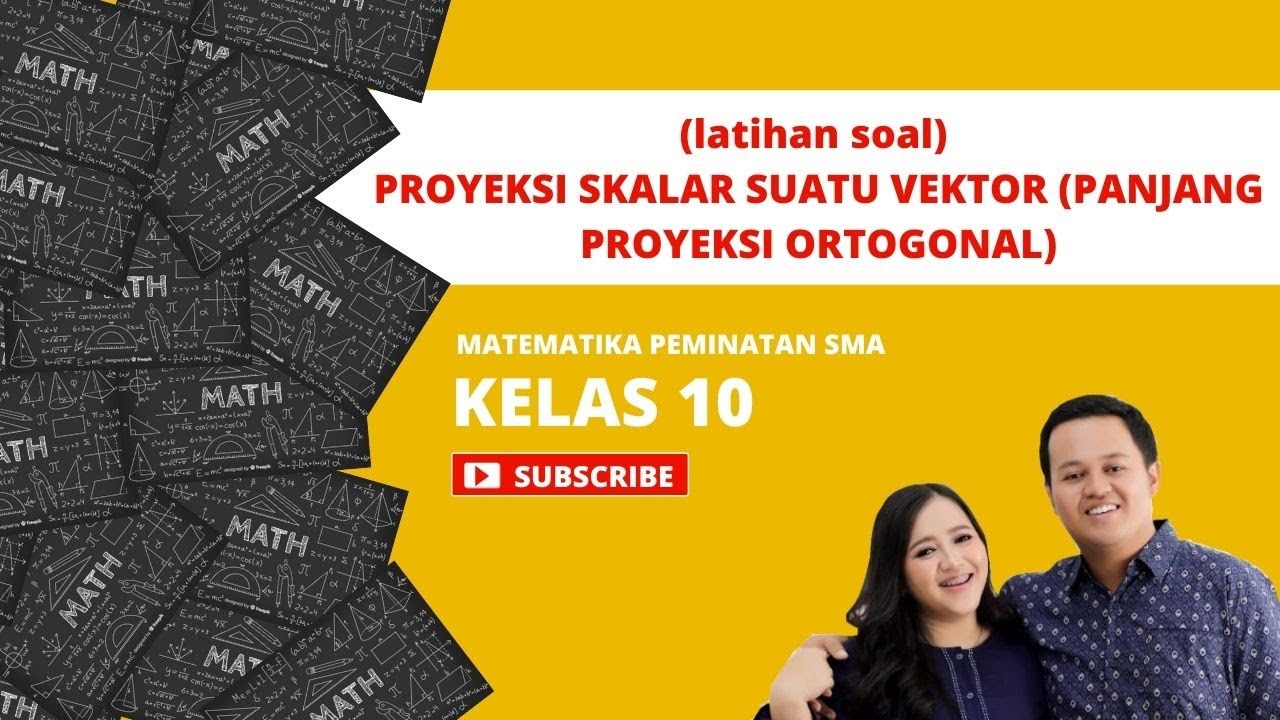 VEKTOR #16 - (latihan soal) PROYEKSI SKALAR SUATU VEKTOR (PANJANG ...
