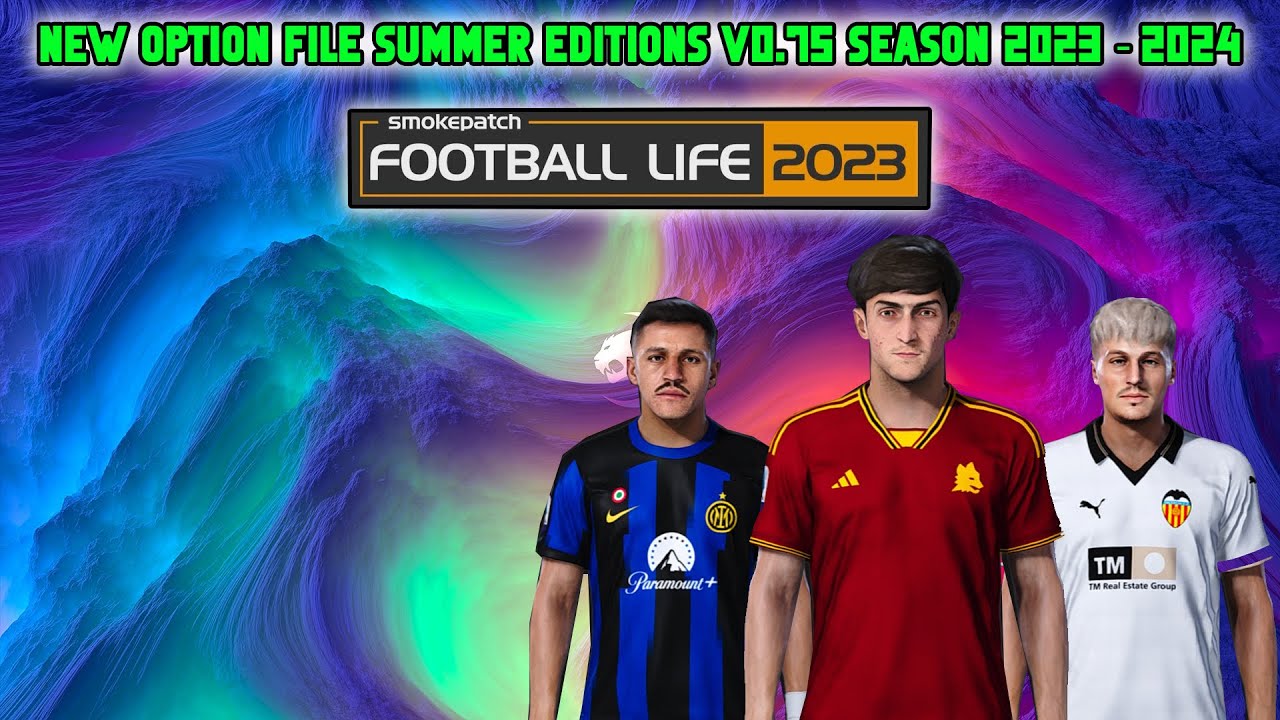 NEW OPTION FILE SUMMER EDITION V0.75 SEASON 2023 - 2024 || FOOTBALL ...