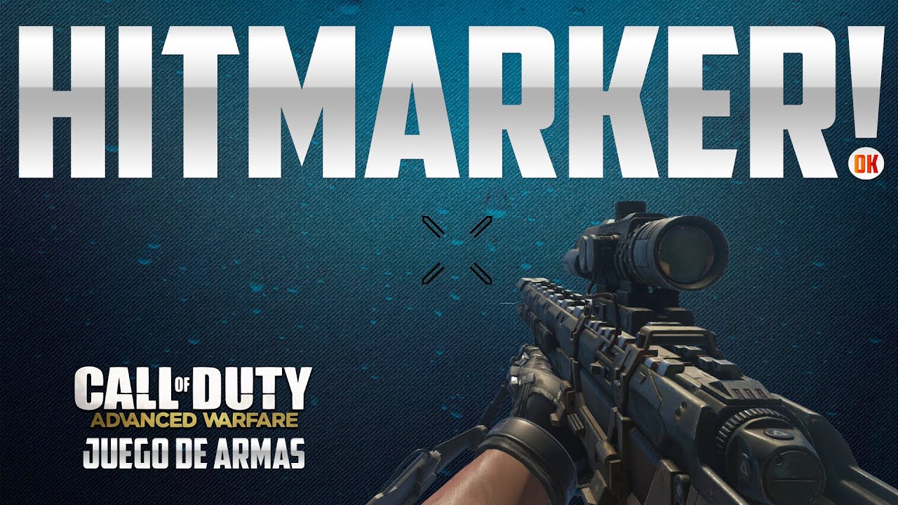 HITMARKER! OK | Juego de Armas | Call of Duty: Advanced Warfare | PS3 ...
