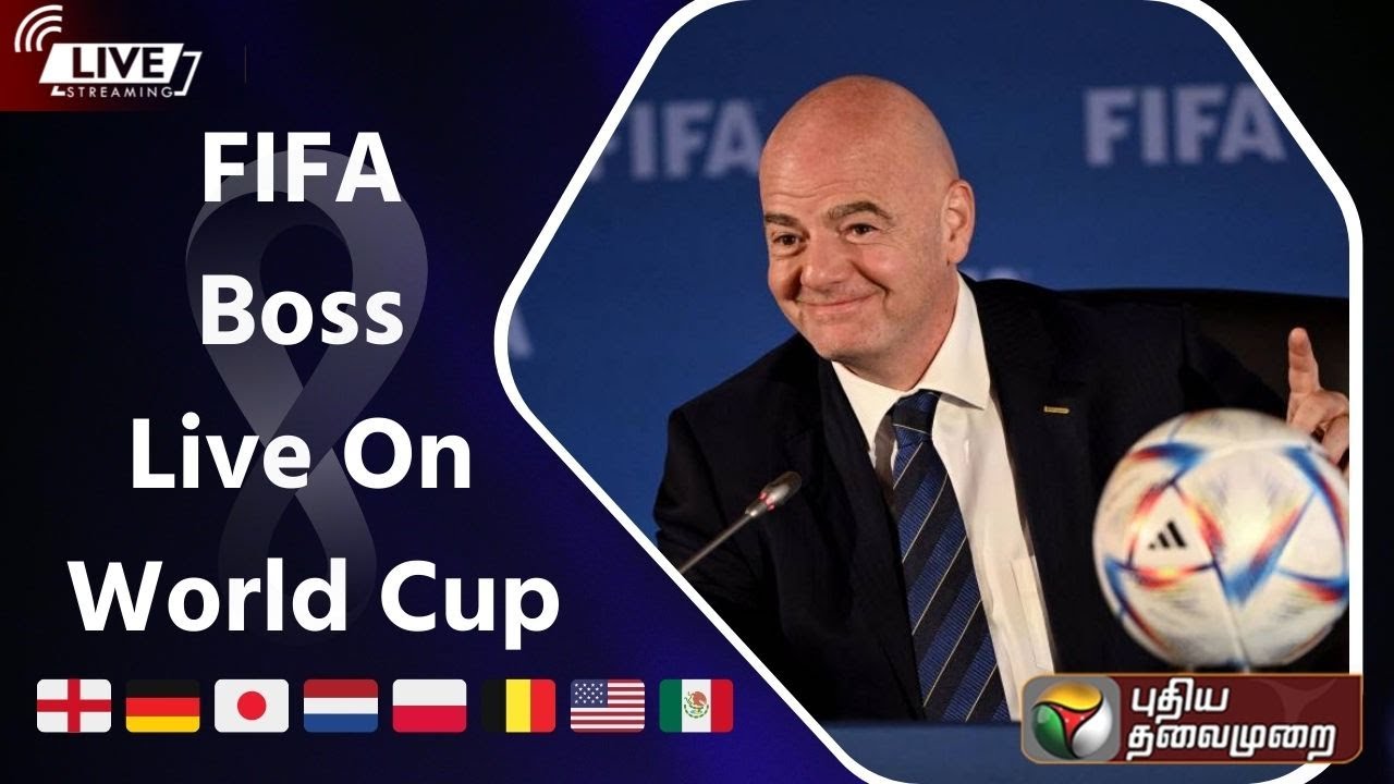 🔴LIVE: FIFA Boss Live On World Cup | Qatar World Cup | FIFA World Cup ...