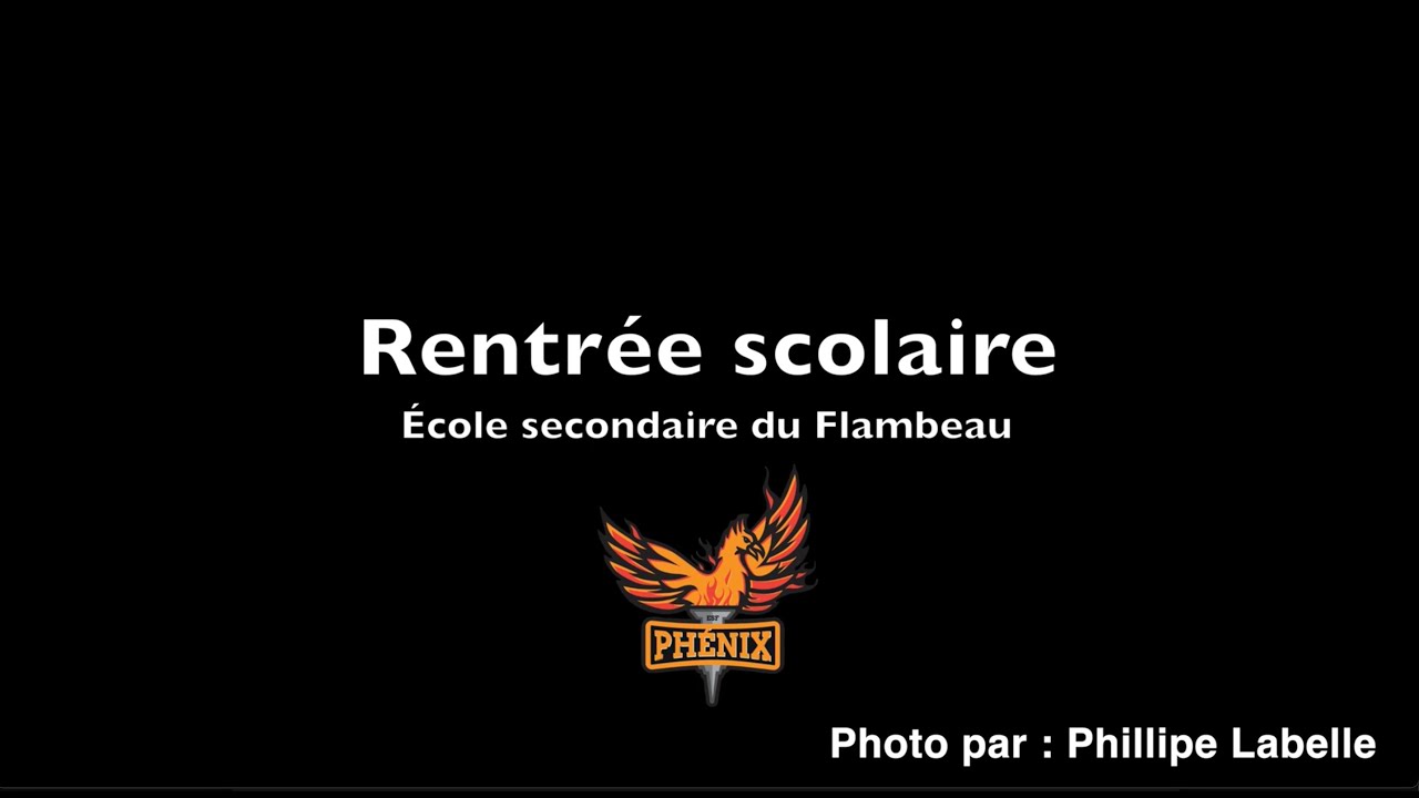 Rentrée scolaire école secondaire du Flambeau (montage photo) - YouTube