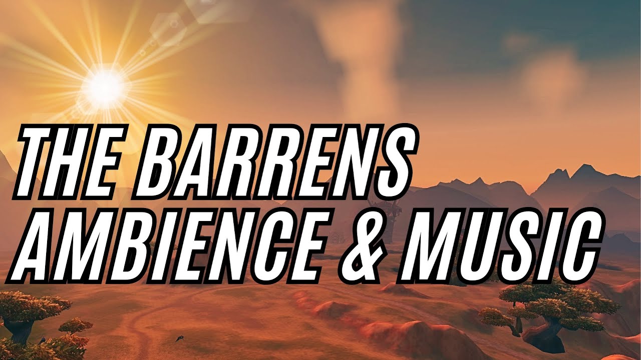 The Barrens Ambience & Music | World of Warcraft Classic - YouTube