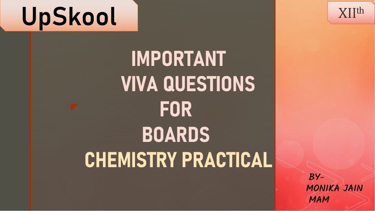 Important Viva Questions For Board s Chemistry Practical Examination important-viva-questions-for-board-s-chemistry-practical-examination