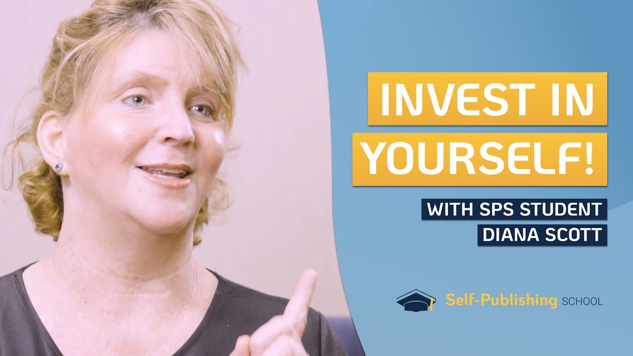 Diana Scott - Invest in Yourself | Self-Publishing School Review - YouTube
